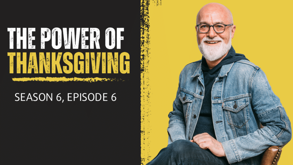 The Power of Thanksgiving (Season 6, Episode 6) - God Encounters Ministries